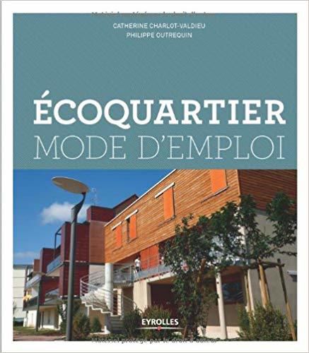 Les Écoquartiers Mode D'Emploi - Livraria Internacional SBS