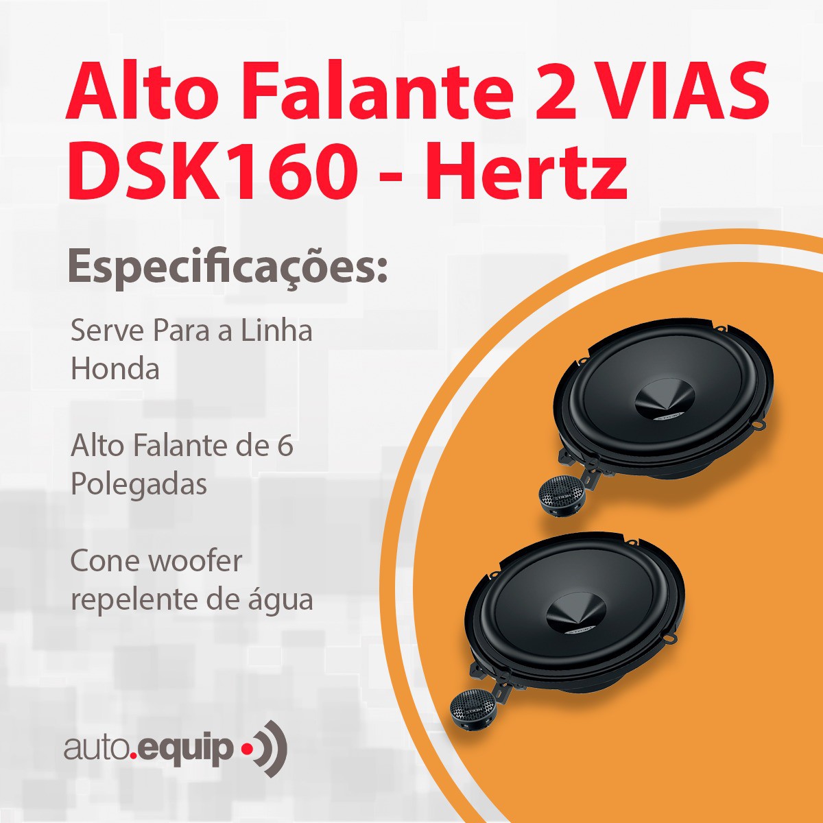 Kit 2 vias Alto Falante DSK 160 - Hertz - Auto Equip