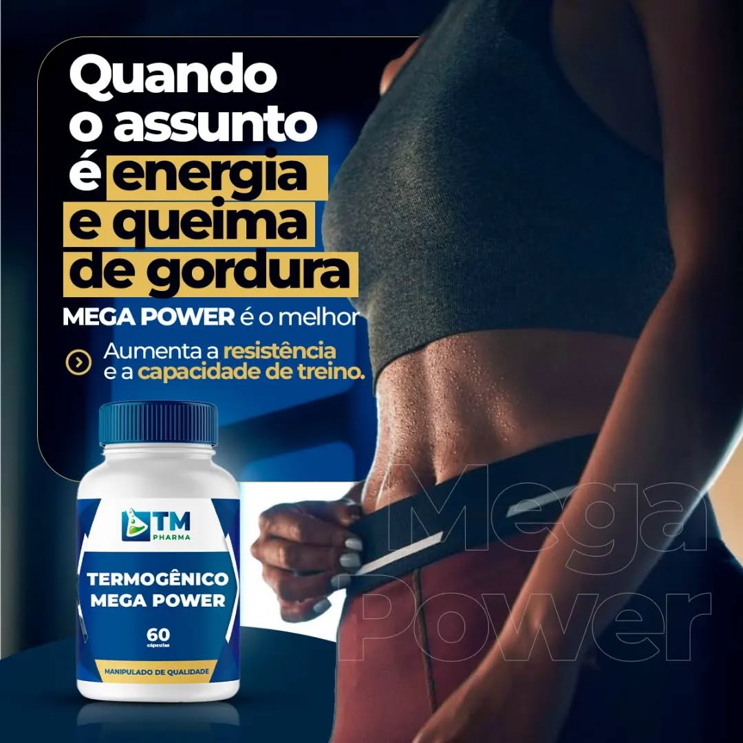 Termogênico Mega Power - Energia e Queima de Gordura - TM Pharma ...