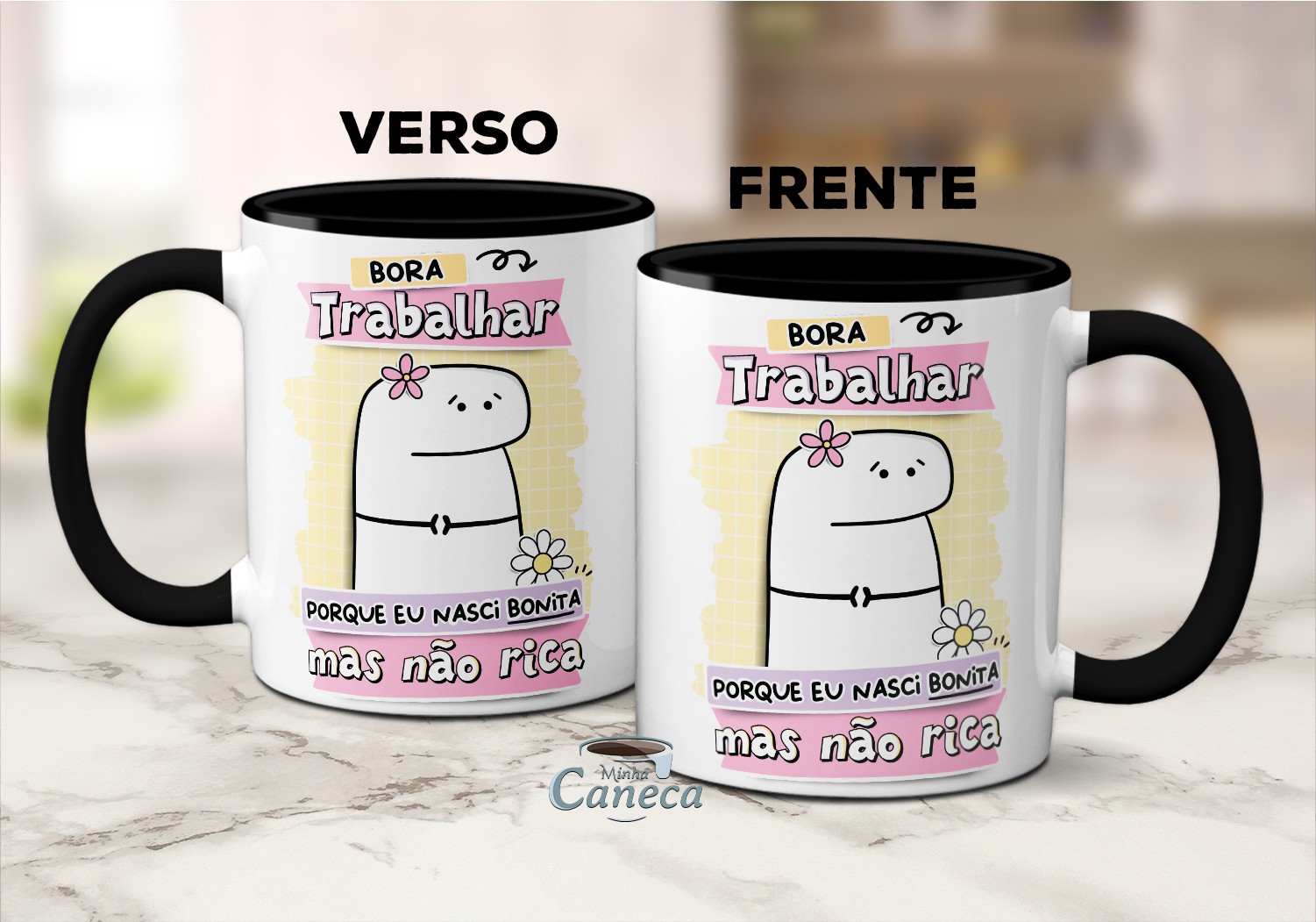Caneca Flork Bora Trabalhar Porque Eu Nasci Bonita Não Rica - Minha Caneca