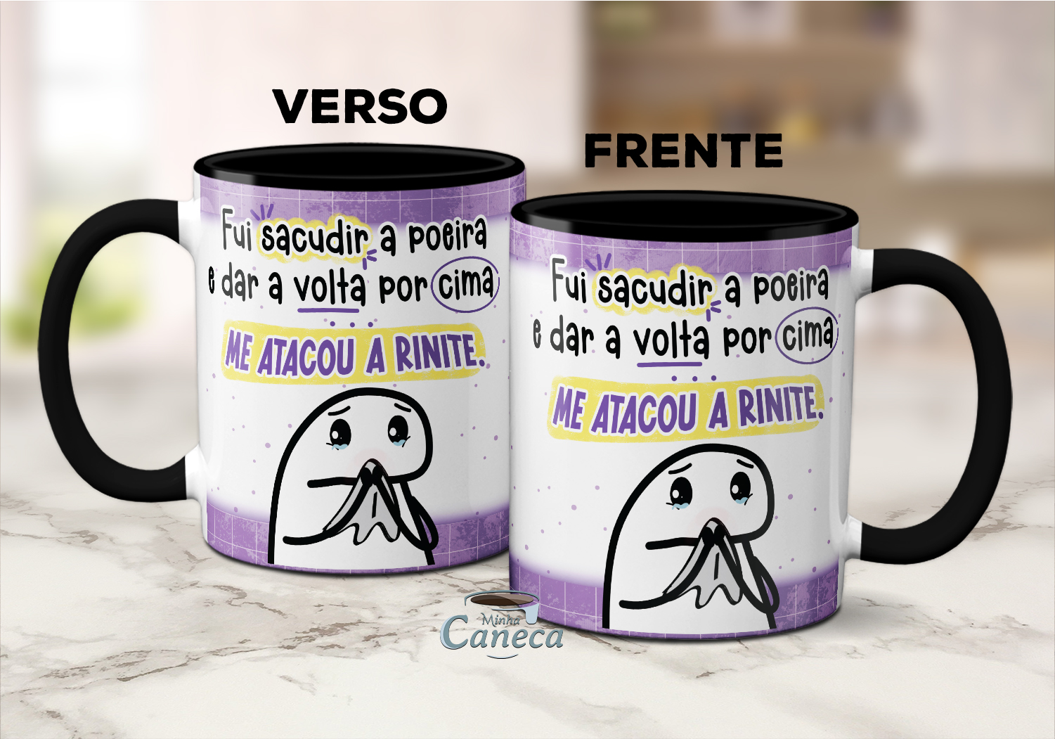 Caneca Flork Sacudi Poeira E Dei A Volta Por Cima Deu Rinite - Minha Caneca