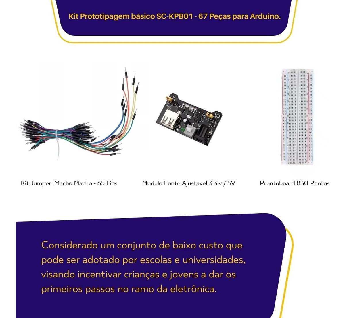 Kit Protoboard Básico para Arduino. - 67 Peças (SC-KPB01) - Smartcomp ...