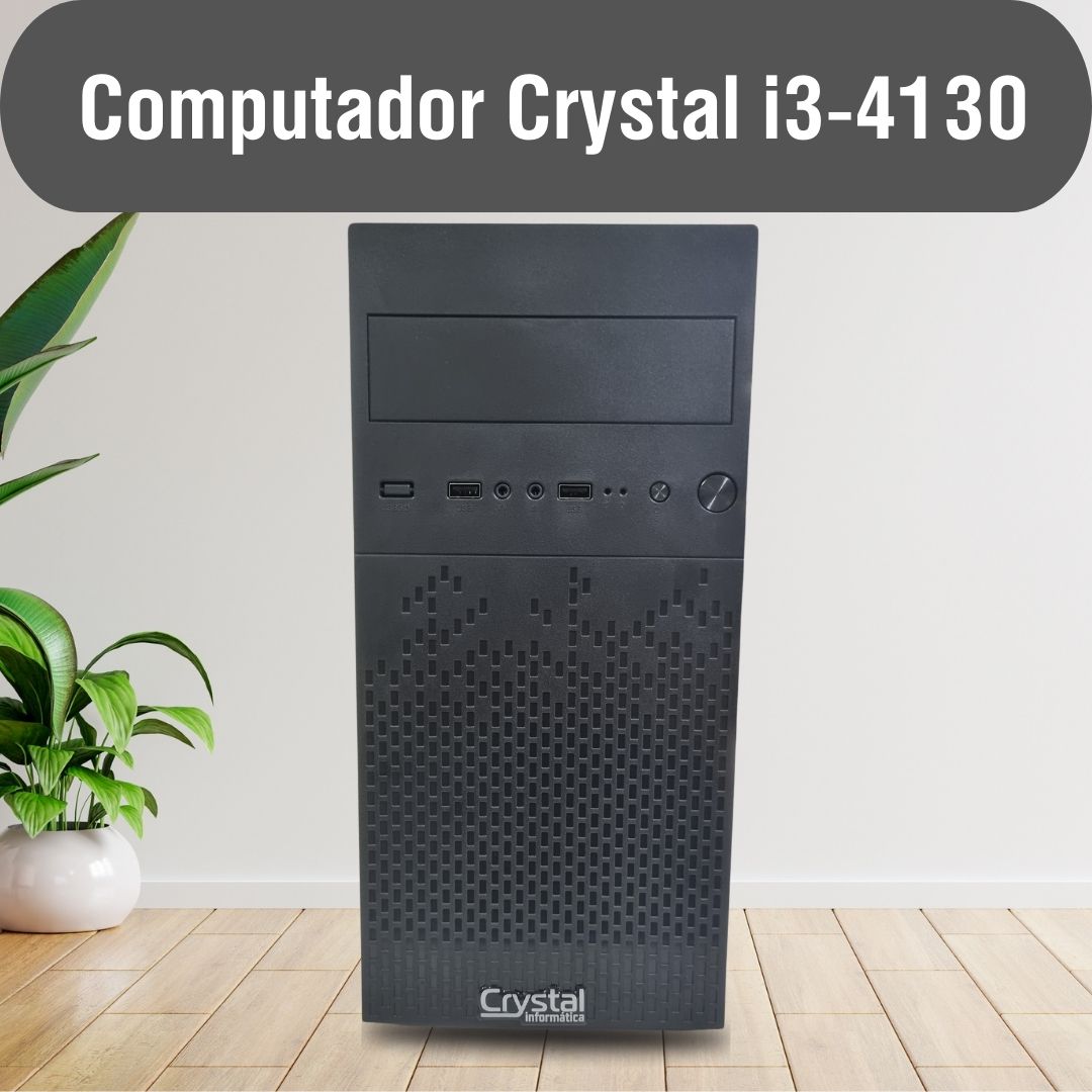 Computador Crystal Intel Core I3 4130 3.4GHz - Crystal Informática