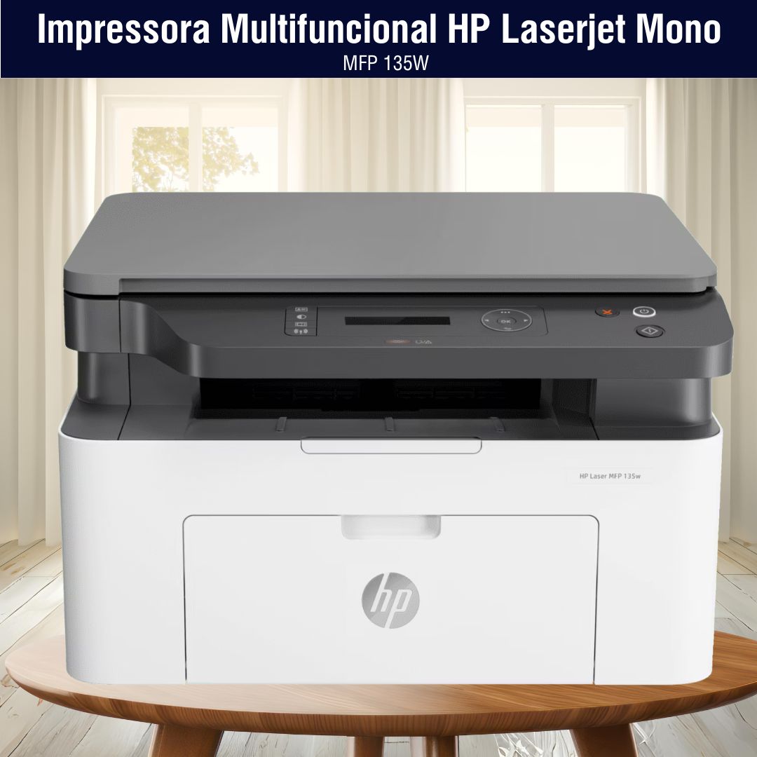 Impressora HP Laserjet Mono MFP 135W | Multifuncional com Wi-Fi - Crystal Informática