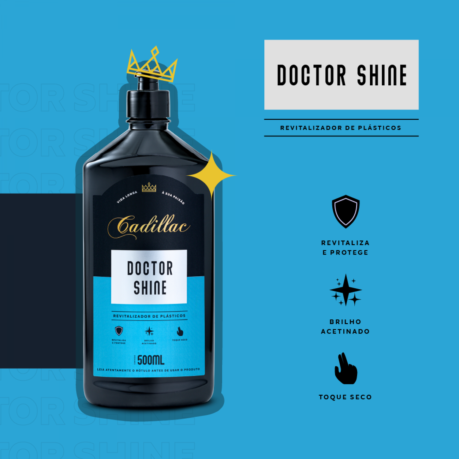 Doctor Shine Revitalizador de Plásticos Cadillac 500ml - Cris Car Care ...