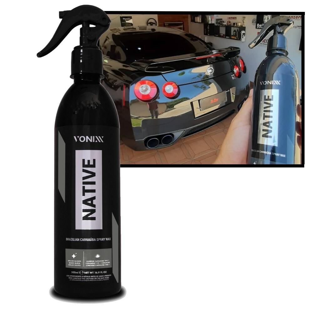 Native Spray Wax Cera Liquida Carnaúba 500ML - Vonixx - UP CARSHOP