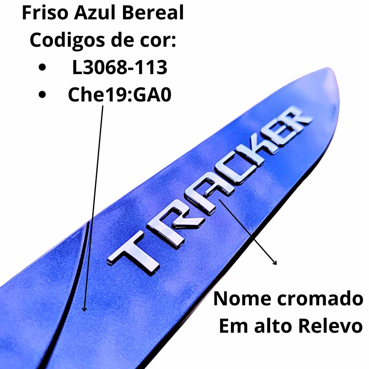 Friso GM Tracker Azul Boreal escrita em cromado alto relevo - FK Parts