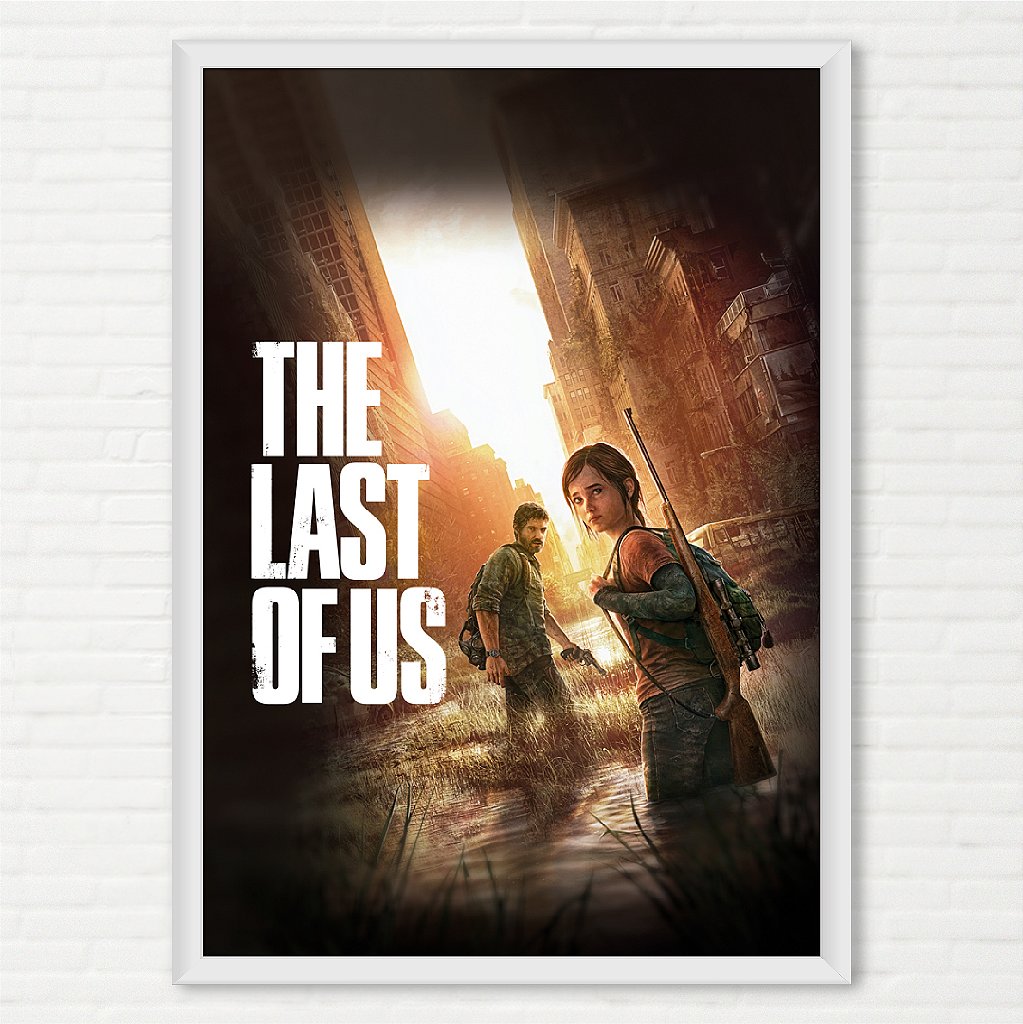 Quadro The Last of Us - Pôster Sony Playstation 3 - Final Frame Quadros ...