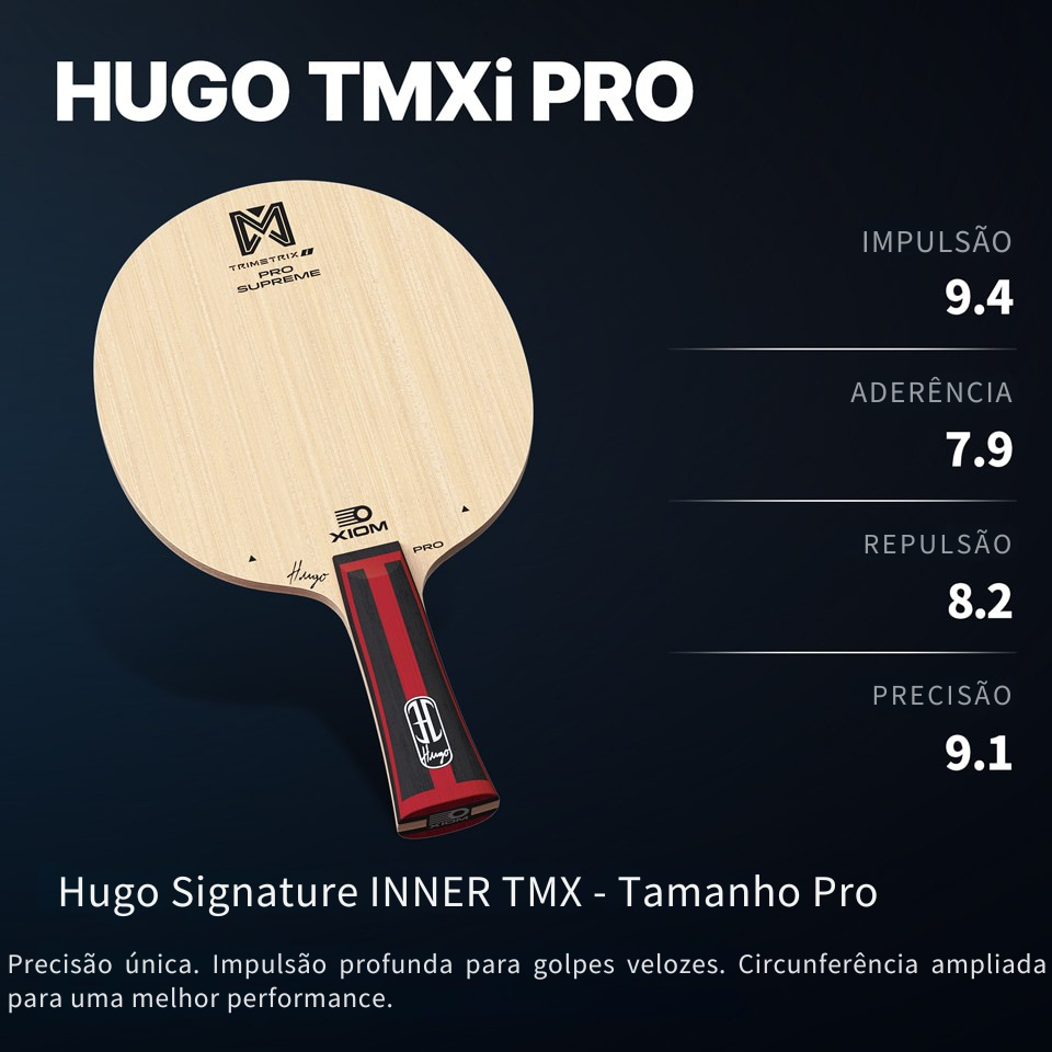 Madeira Clássica XIOM - Hugo Calderano TMXi PRO - OPERATT | Materiais para Tênis de Mesa