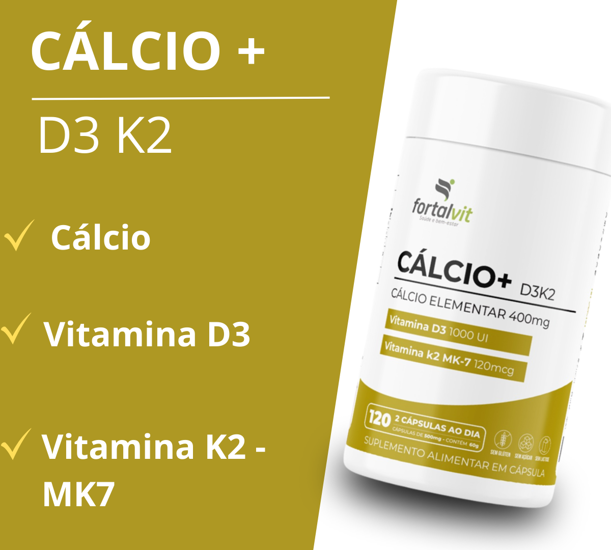 Cálcio+ D3 (1000UI) K2 (120mcg), 120 Cápsulas - FortalVit - Saúde e Beleza