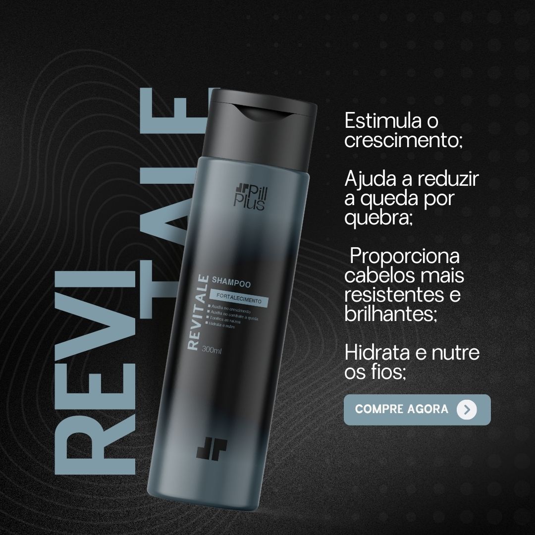 Shampoo Fortalecimento Revitale 300ml - Pill Plus | Cabelos Fortes ...