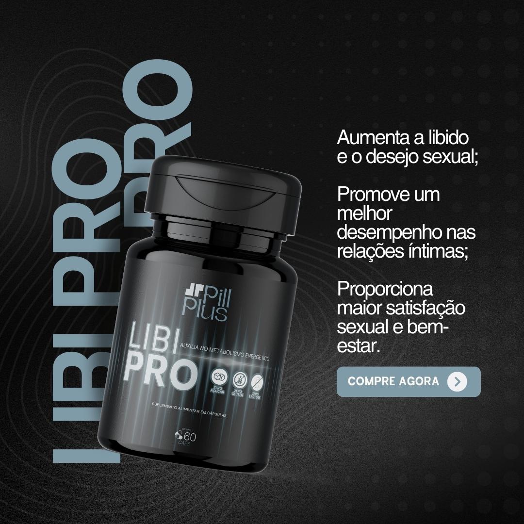 Libi Pro 60 cápsulas | Pill Plus | Suplemento para Desempenho Sexual ...