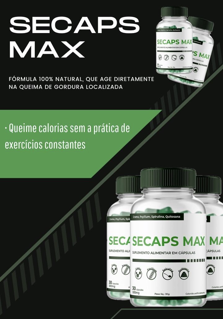 SECAPS MAX - Clínica Vidalli estetica