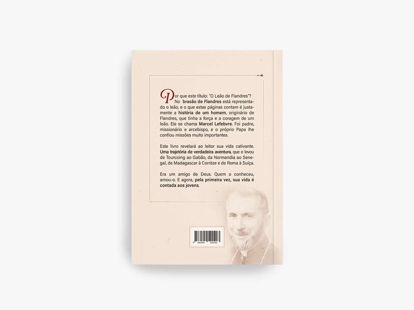 O Leão de Flandres - a vida de Dom Lefebvre narrada aos jovens ...