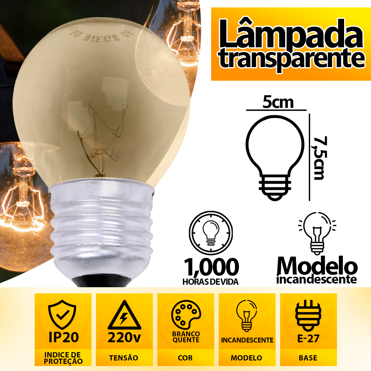 Kit 75 Lâmpadas Incandescente Transparente | Bolinha 15W | E2 - JDK