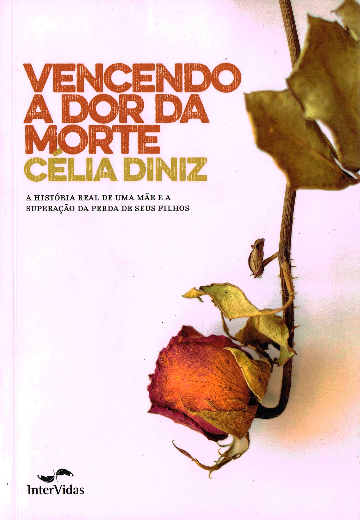 Vencendo a Dor da Morte - Boa Nova Atacado