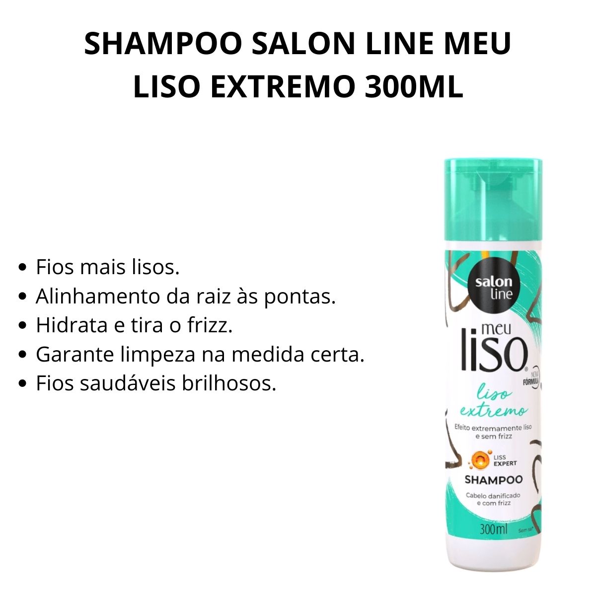SHAMPOO SALON LINE MEU LISO EXTREMO 300ML - Teruya - Cosméticos e ...