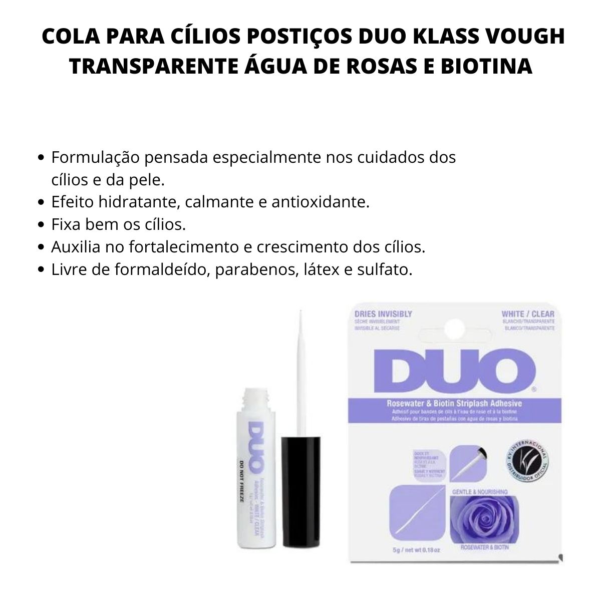 COLA PARA CÍLIOS POSTIÇOS DUO KLASS VOUGH TRANSPARENTE ÁGUA DE ROSAS E ...