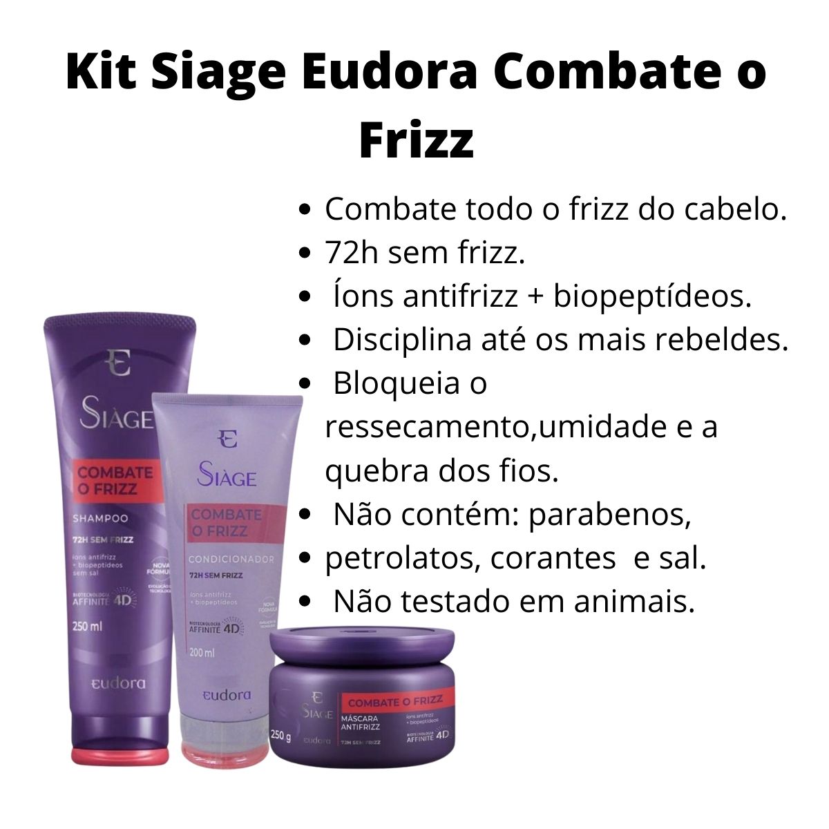 KIT SIAGE EUDORA COMBATE O FRIZZ C/3 - Teruya - Cosméticos e Perfumaria