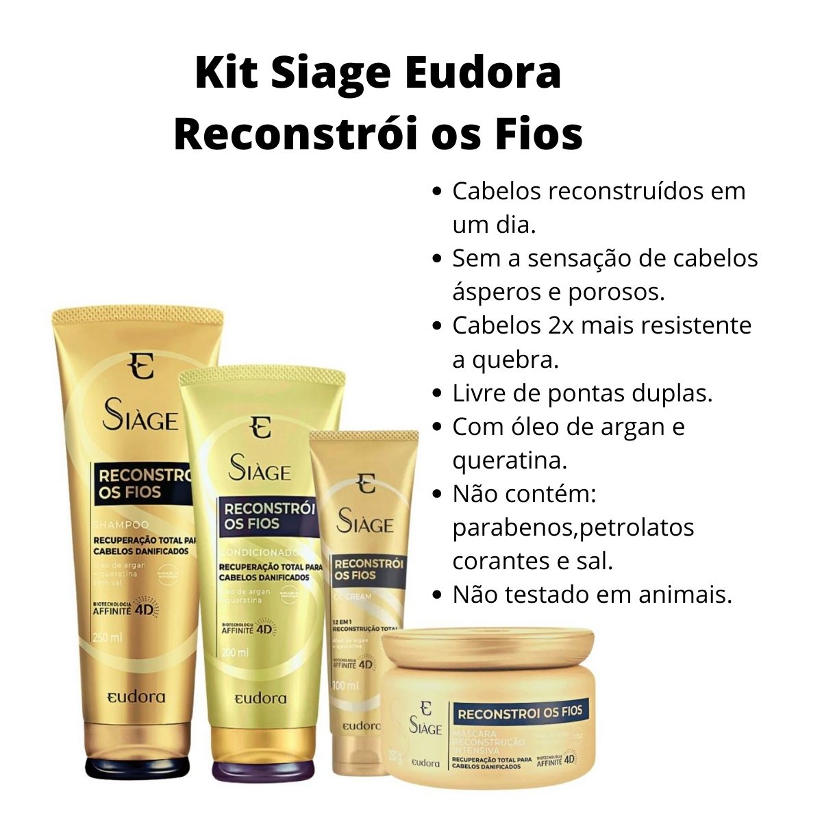 KIT SIAGE EUDORA RECONSTRÓI OS FIOS C/4 - Teruya - Cosméticos e Perfumaria