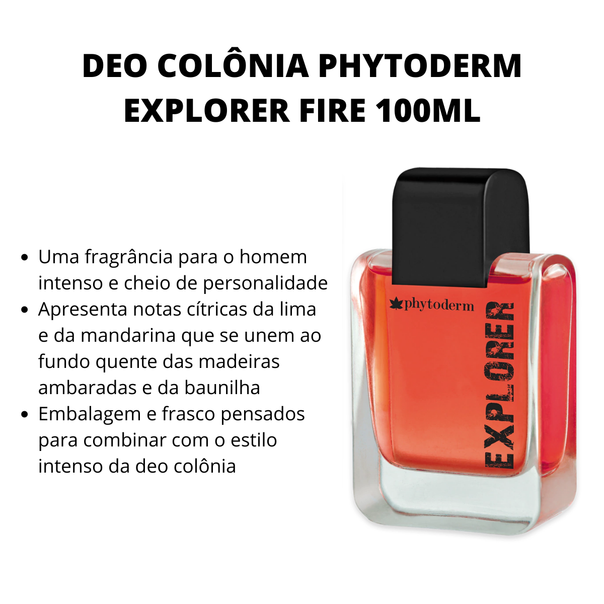 DEO COLÔNIA PHYTODERM EXPLORER FIRE 100ML - Teruya - Cosméticos e ...