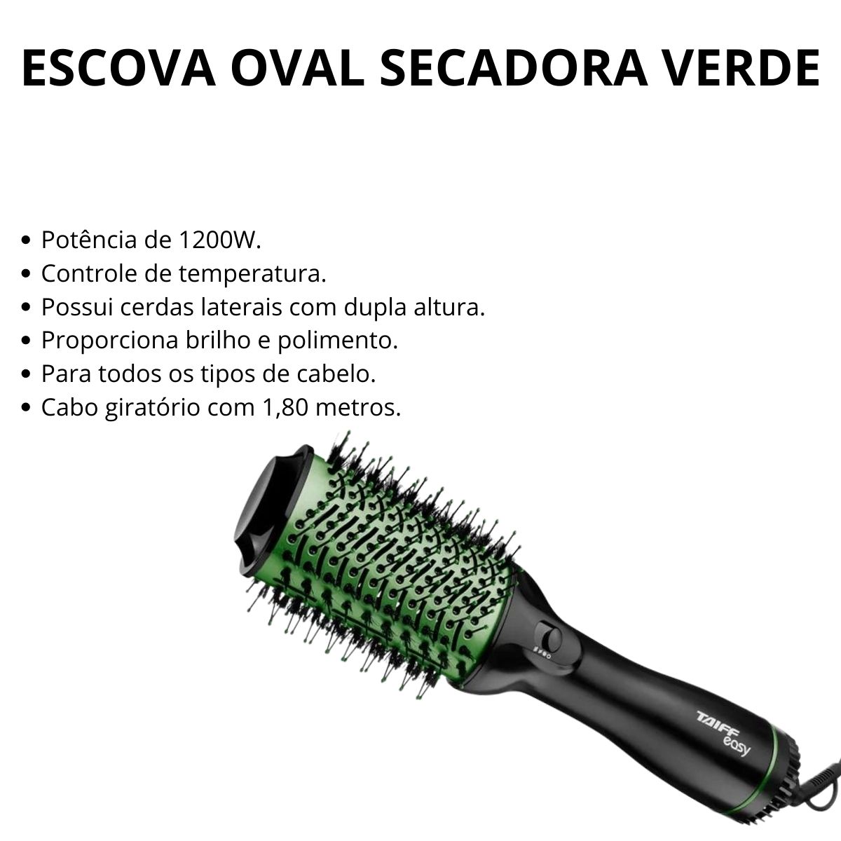 ESCOVA OVAL SECADORA TAIFF EASY VERDE 1200W 127V - Teruya - Cosméticos ...