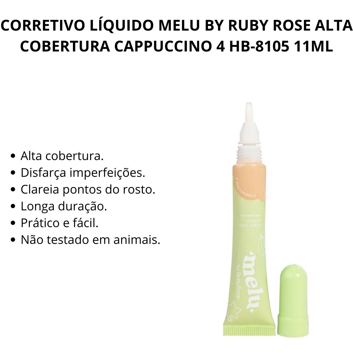 CORRETIVO LÍQUIDO MELU BY RUBY ROSE ALTA COBERTURA CAPPUCCINO 4 HB-8105 ...