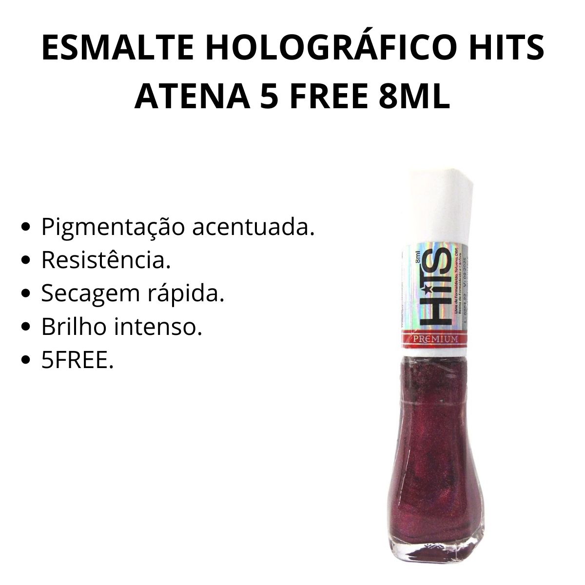 ESMALTE HOLOGRÁFICO HITS ATENA 5 FREE 8ML - Teruya - Cosméticos e ...