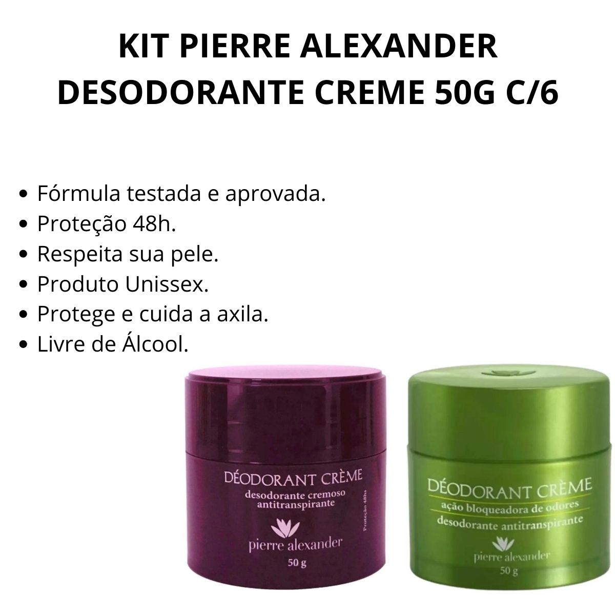 KIT PIERRE ALEXANDER DESODORANTE CREME 50G C/6 - Teruya - Cosméticos e ...