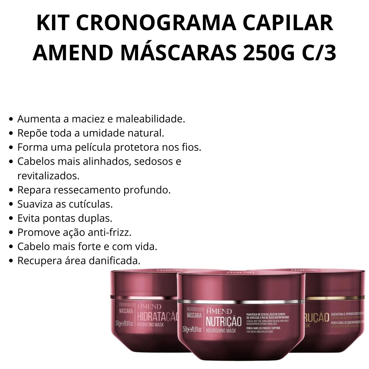 KIT CRONOGRAMA CAPILAR AMEND MÁSCARAS 250G C/3 - Teruya - Cosméticos e ...