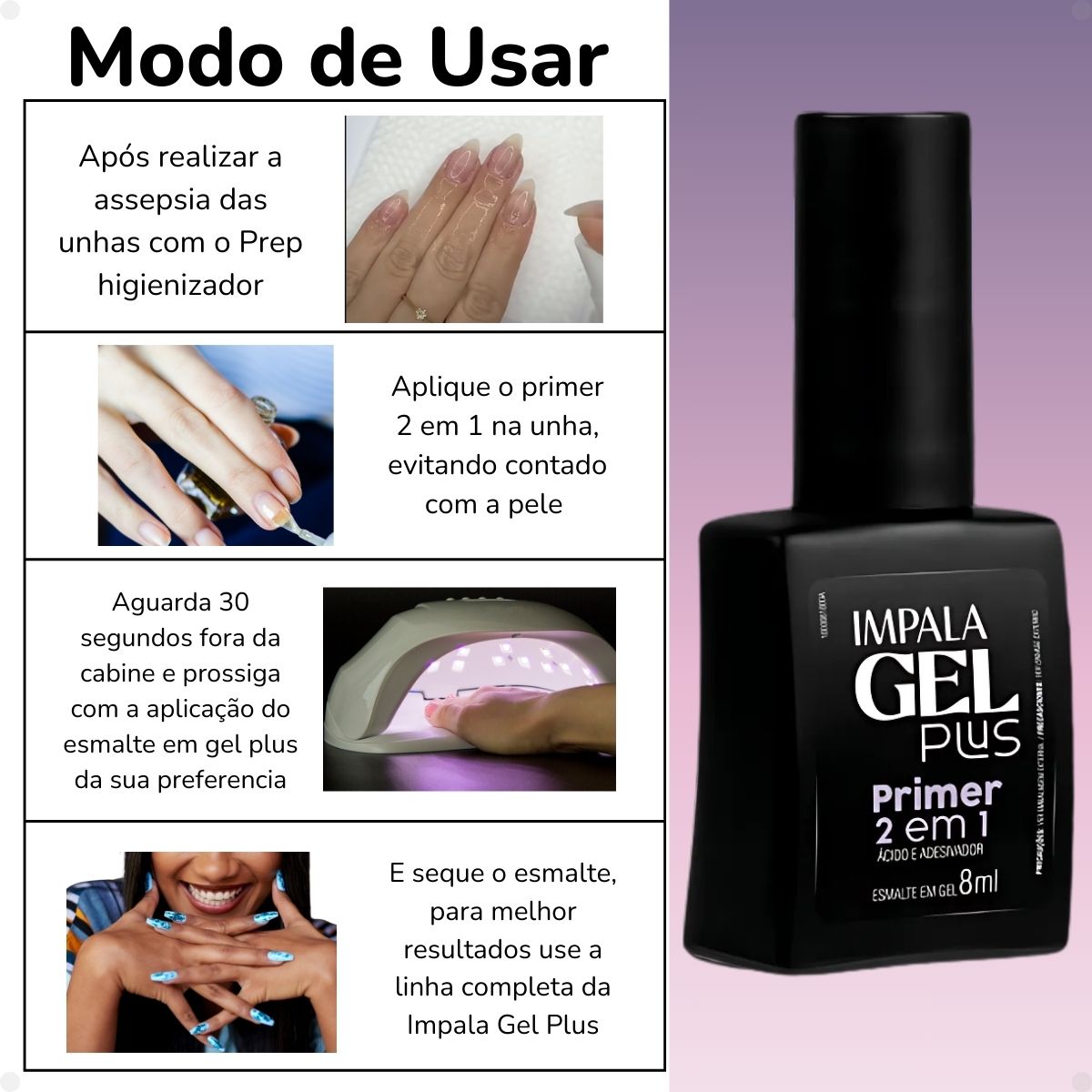 Primer 2 em 1 Impala Gel Plus 8ml - Teruya - Cosméticos e Perfumaria