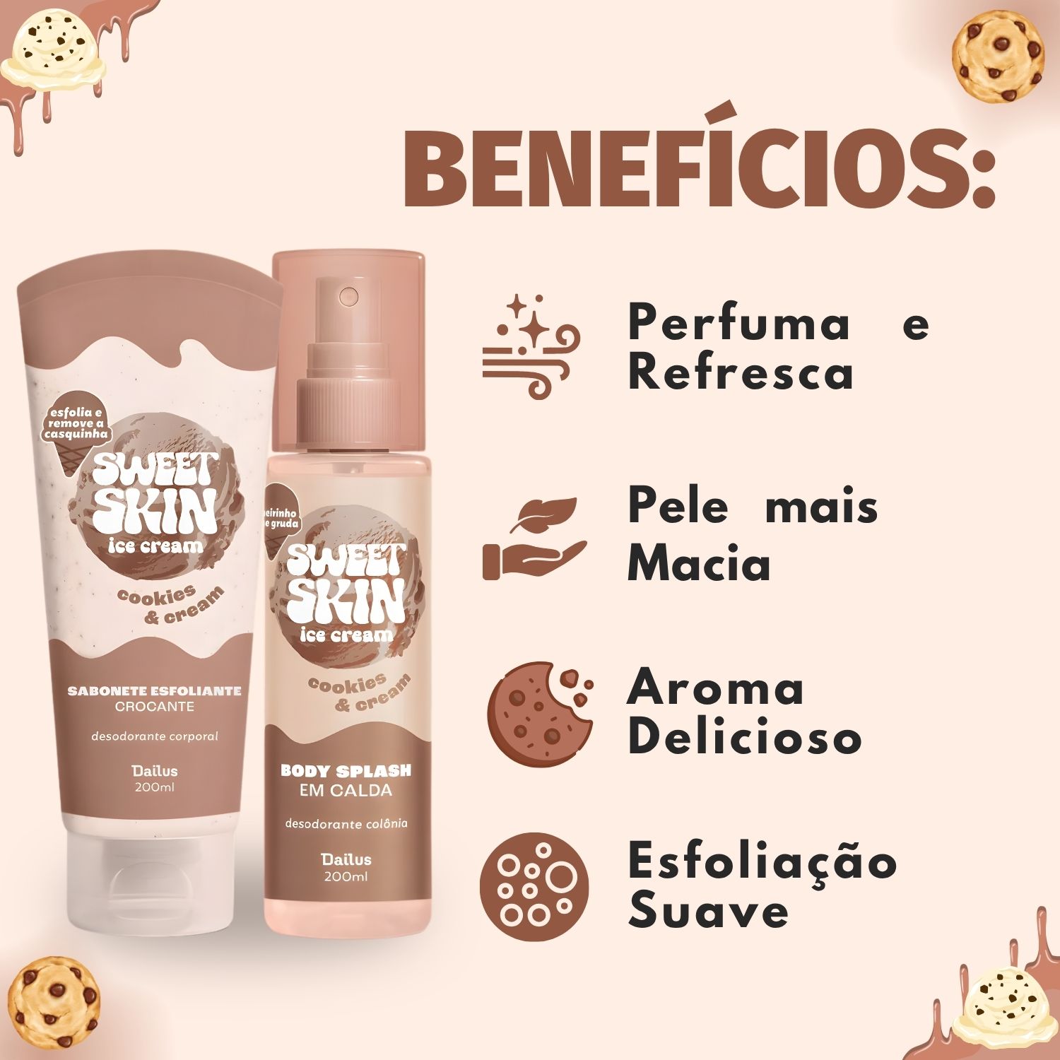 Kit Dailus Sweet Skin Ice Cream Cookies e Cream: Sabonete Esfoliante ...