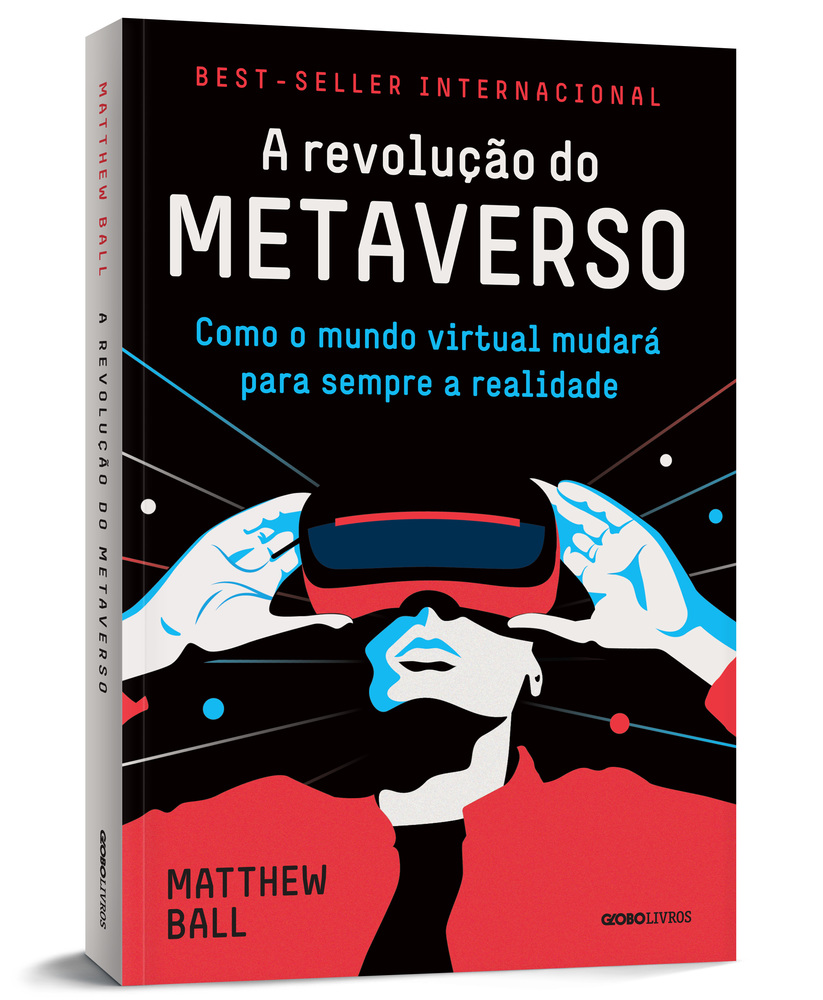 A Revolução Do Metaverso Como O Mundo Virtual Mudará 9786559870813 - Myre