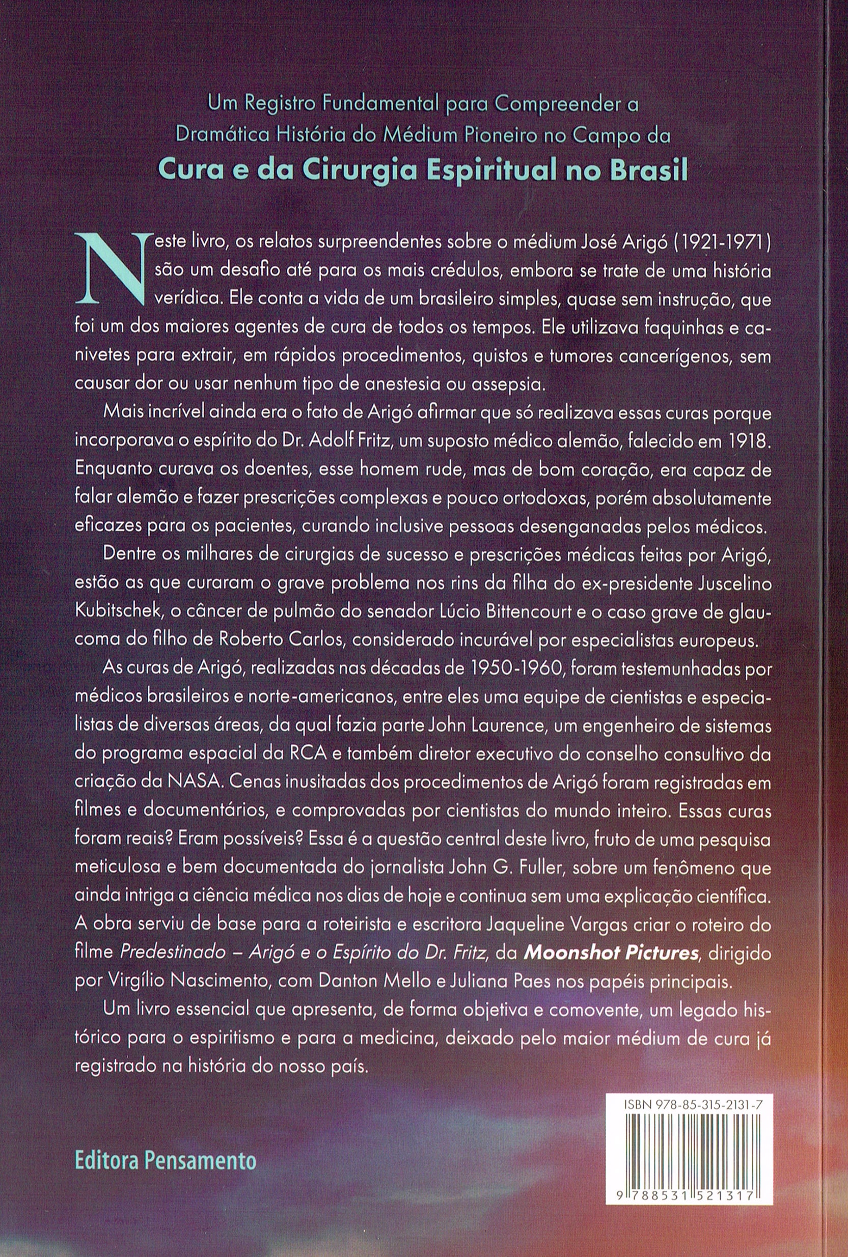 Arigó e o Espírito do Dr. Fritz - Candeia