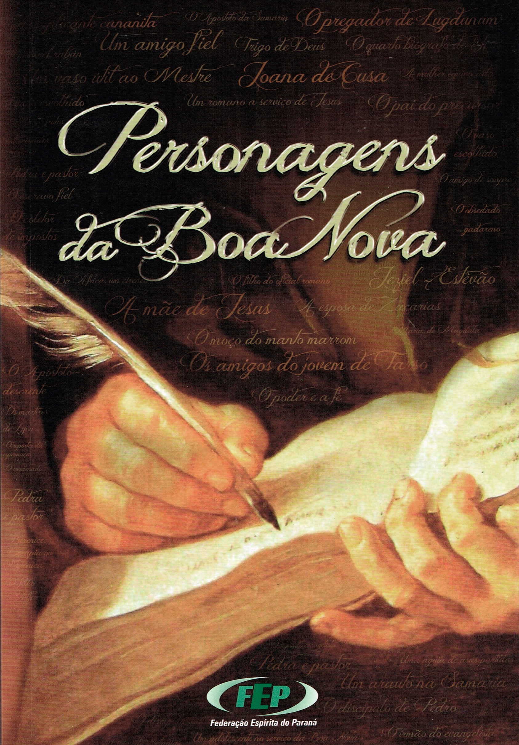 Personagens da Boa Nova - IDE Livraria