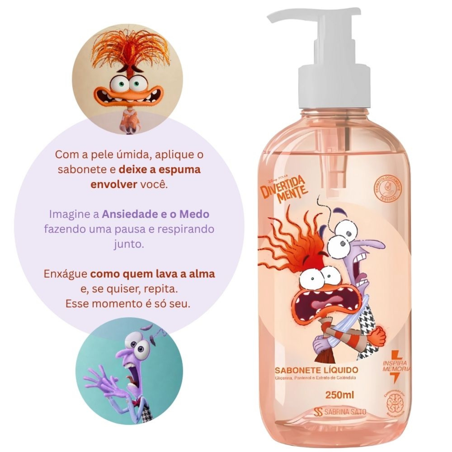 Sabonete Líquido Ansiedade e Medo Divertida Mente & Sabrina Sato 250ml - Cia Beauty