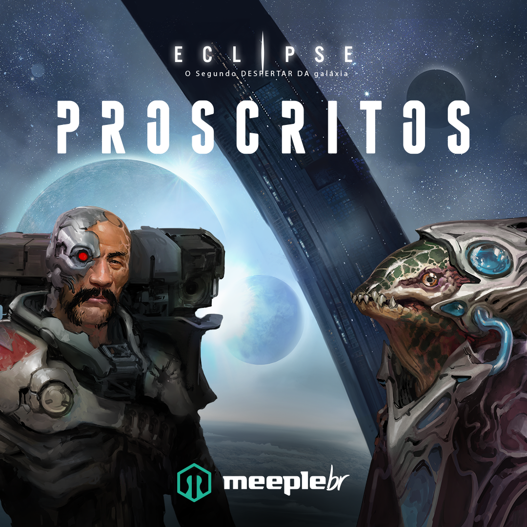 Eclipse: Proscritos - meeplebr