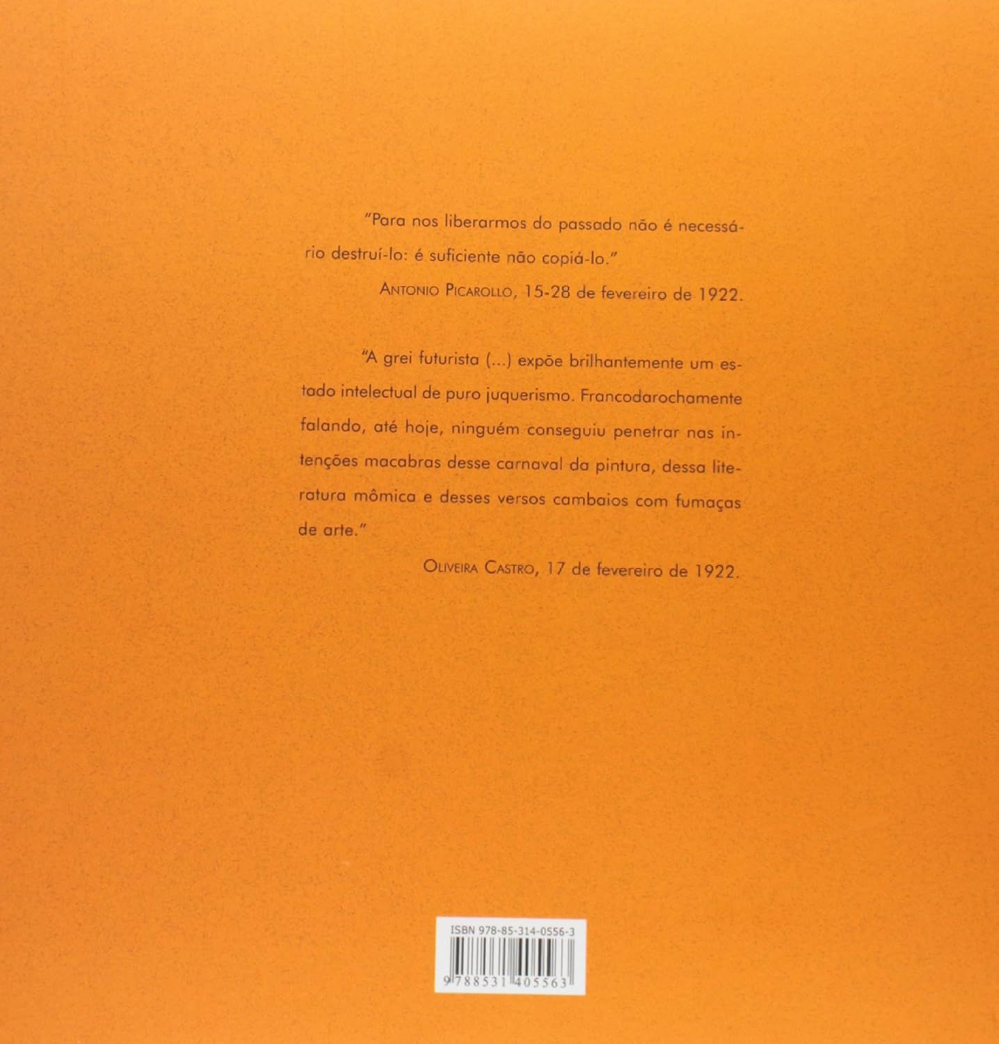 22 por 22: a Semana de Arte Moderna Vista Pelos Seus Contemporâneos ...