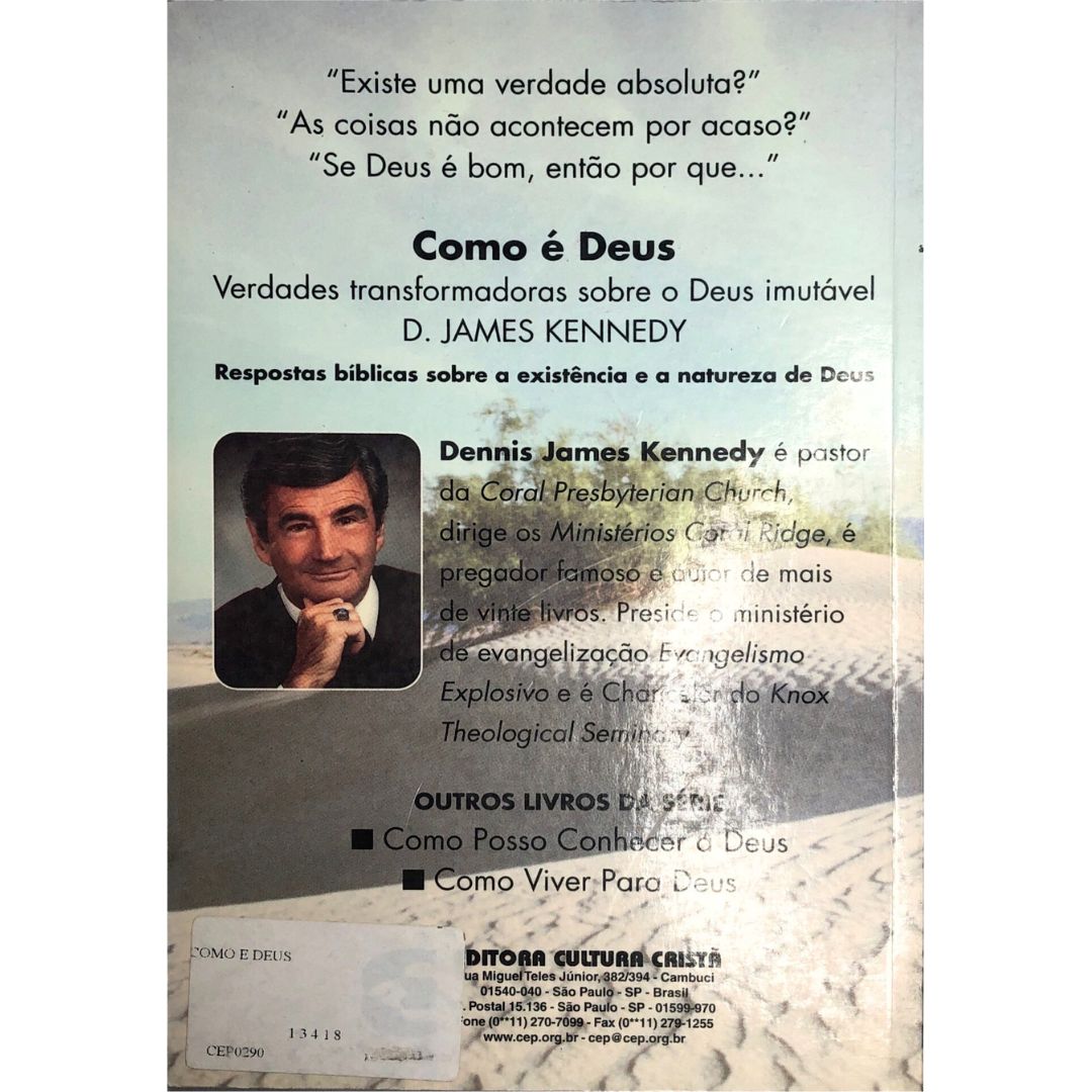 Como é Deus, D James Kennedy - Cultura Cristã | 100% Cristão - 100% Cristão | Há 20 anos ...
