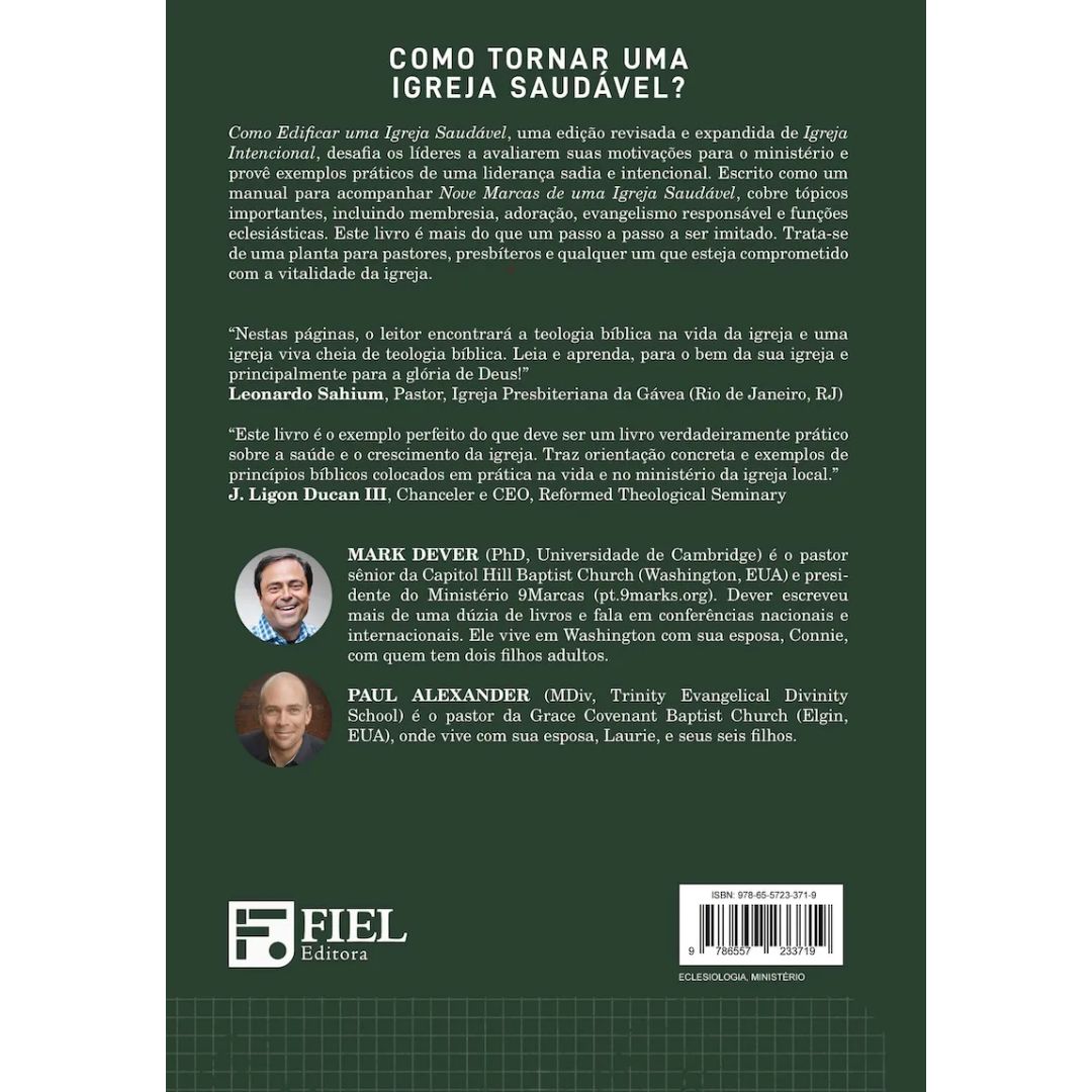 Como Edificar uma Igreja Saudável, Mark e Paul | Fiel | 100% Cristão - 100% Cristão | Há 20 anos ...