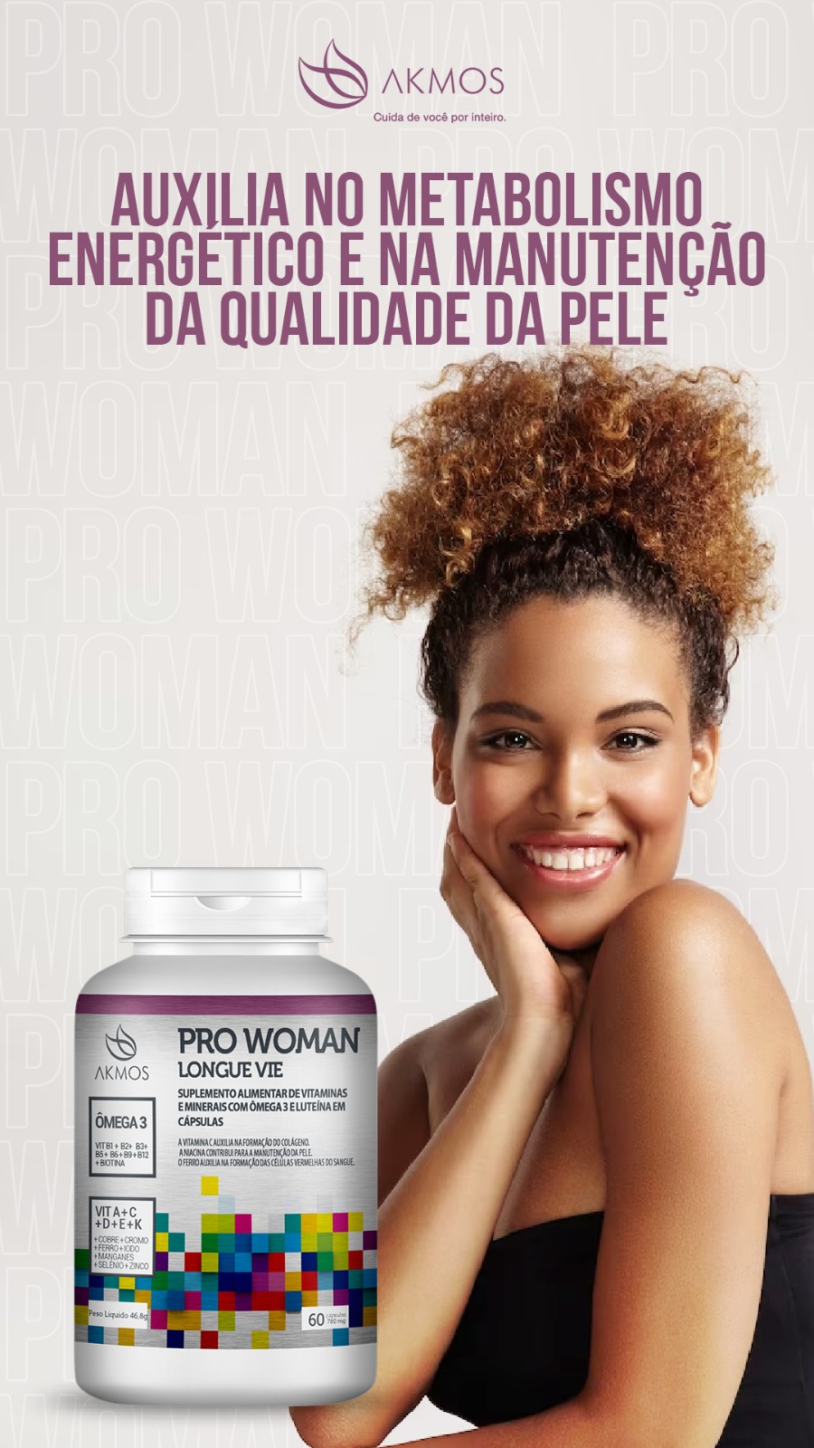 Pro Woman 60 cápsulas - AKMOS - Saúde e Bem Estar - Jaraguá do Sul / SC