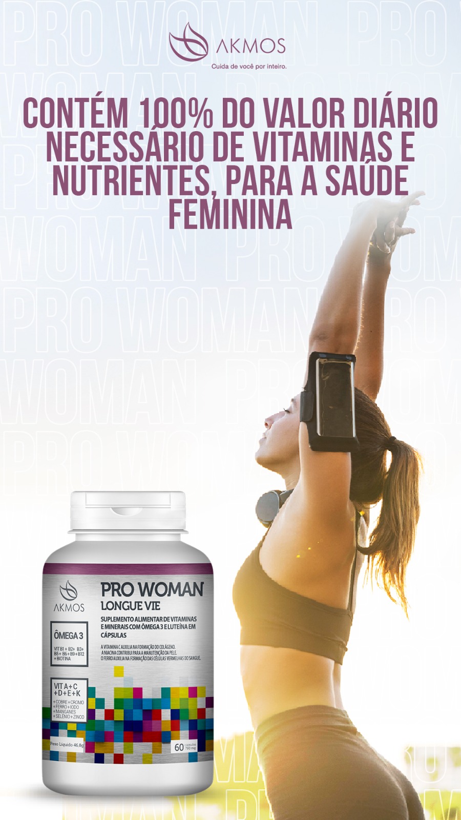 Pro Woman 60 cápsulas - AKMOS - Saúde e Bem Estar - Jaraguá do Sul / SC