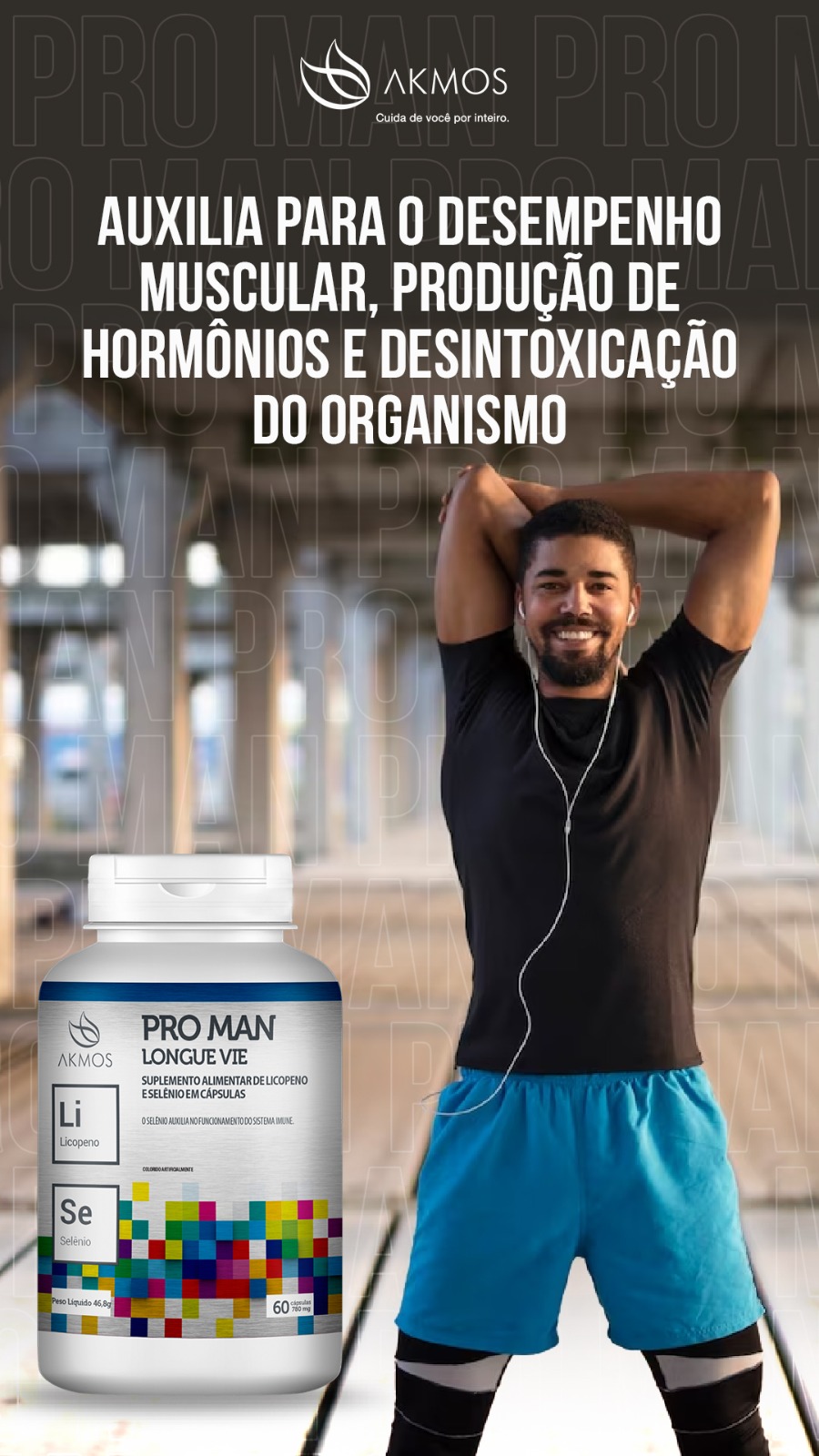 Pro Man 60 cápsulas - AKMOS - Saúde e Bem Estar - Jaraguá do Sul / SC