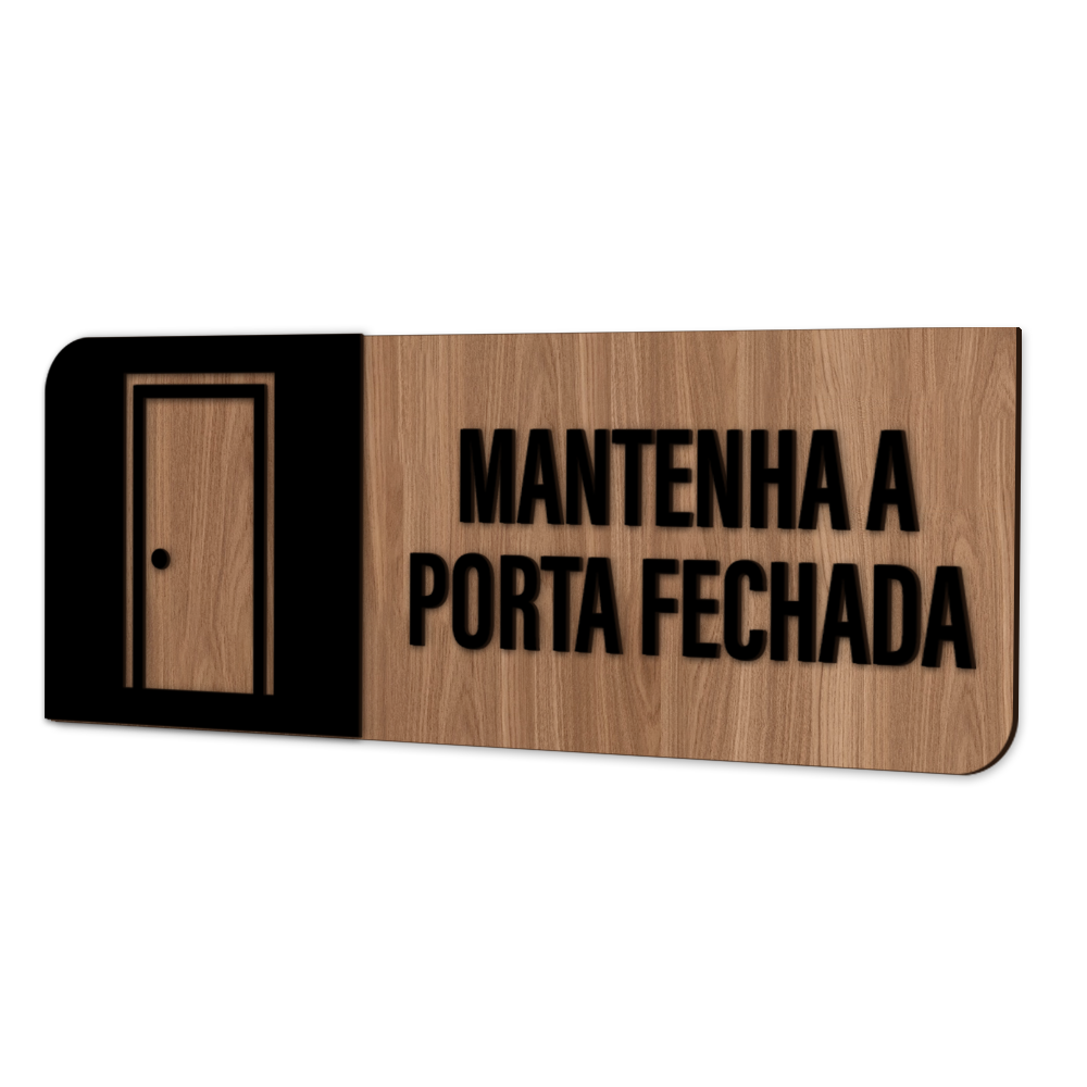 Placa de Sinalização Indicativa - Mantenha a Porta Fechada - Lumina Decor