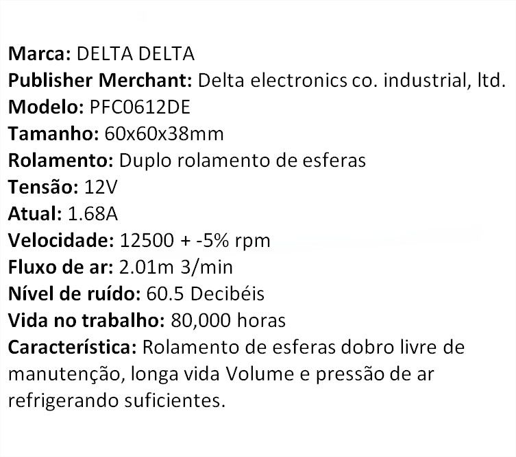 COOLER 12V 60X60X38MM 12500ROM 1,68Amper PFC0612DE DELTA - Jel ...