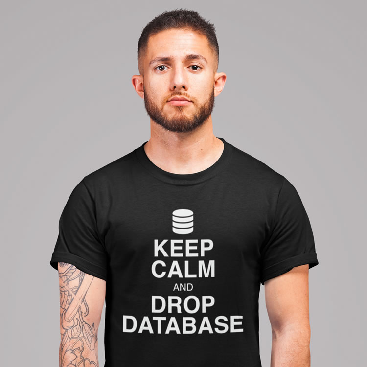 Camisa Keep Calm and Drop Database Preta - Caneca do Dev - Canecas e ...