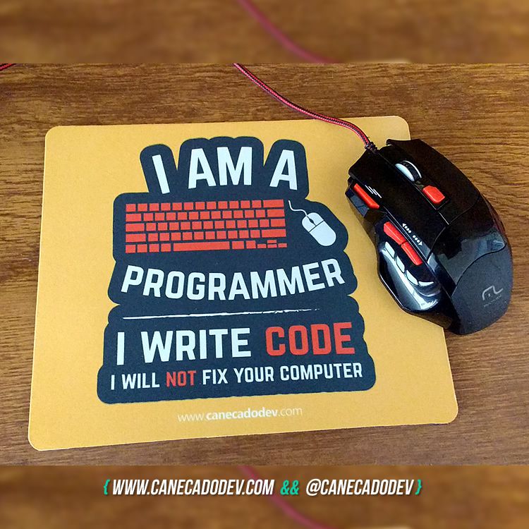 Mouse Pad I am a Programmer - Caneca do Dev - Canecas e produtos de ...
