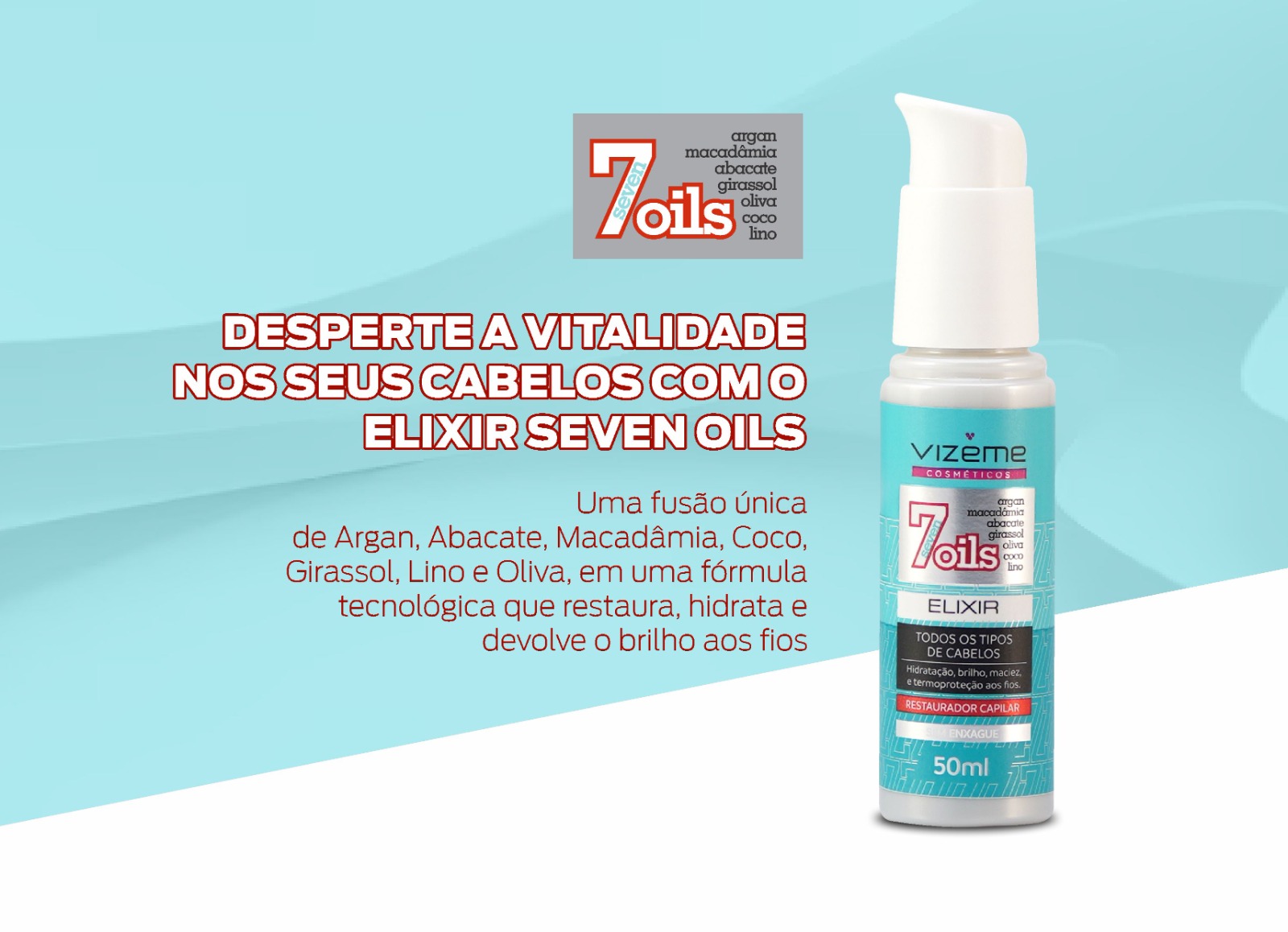 Elixir Seven Oils 50ml - Com termoprotetor e filtro solar - Vizeme ...