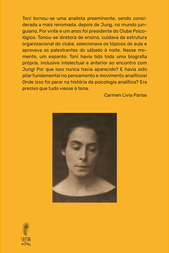 Toni Wolff - Livro essencial para psicólogos e junguianos - Sattva Editora