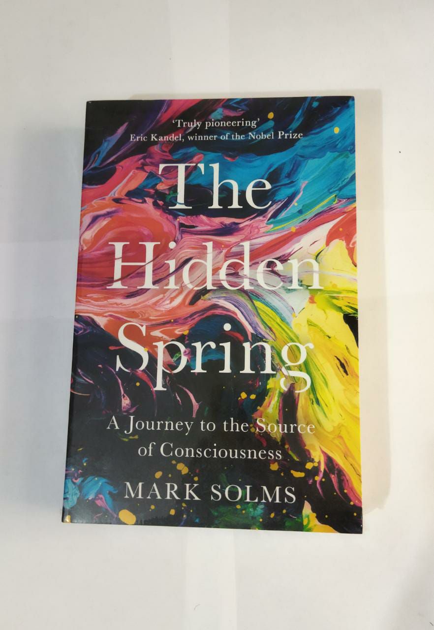 The Hidden Spring: A Journey to the Source of Consciousness ...